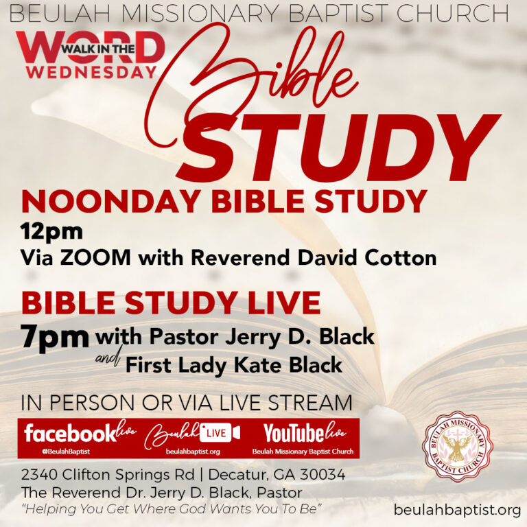 Walk in the Word Wednesday - Beulah Missionary Baptist Church - Decatur, GA